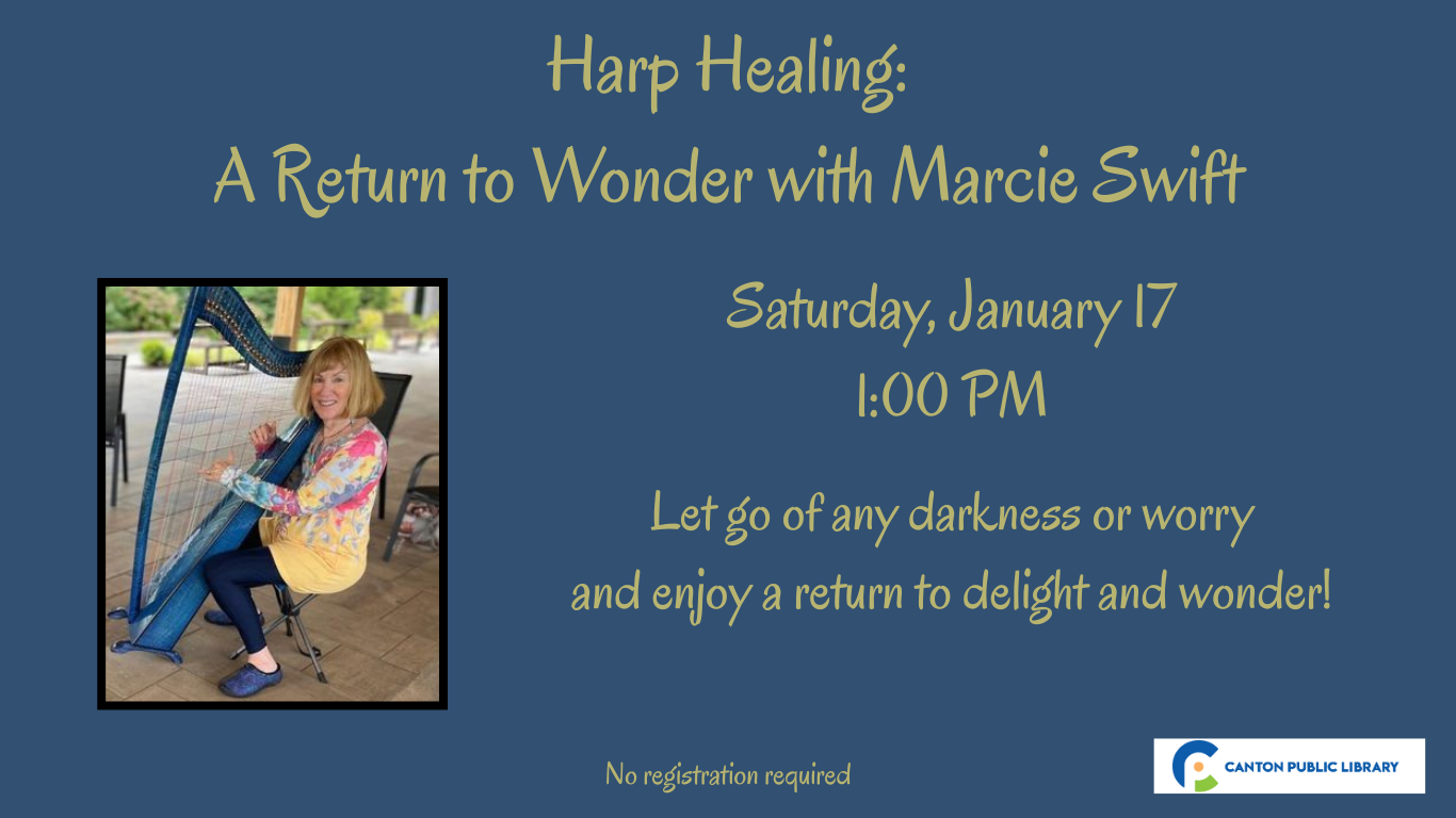 Harp Healing with Marcie Swift | Canton Public Library